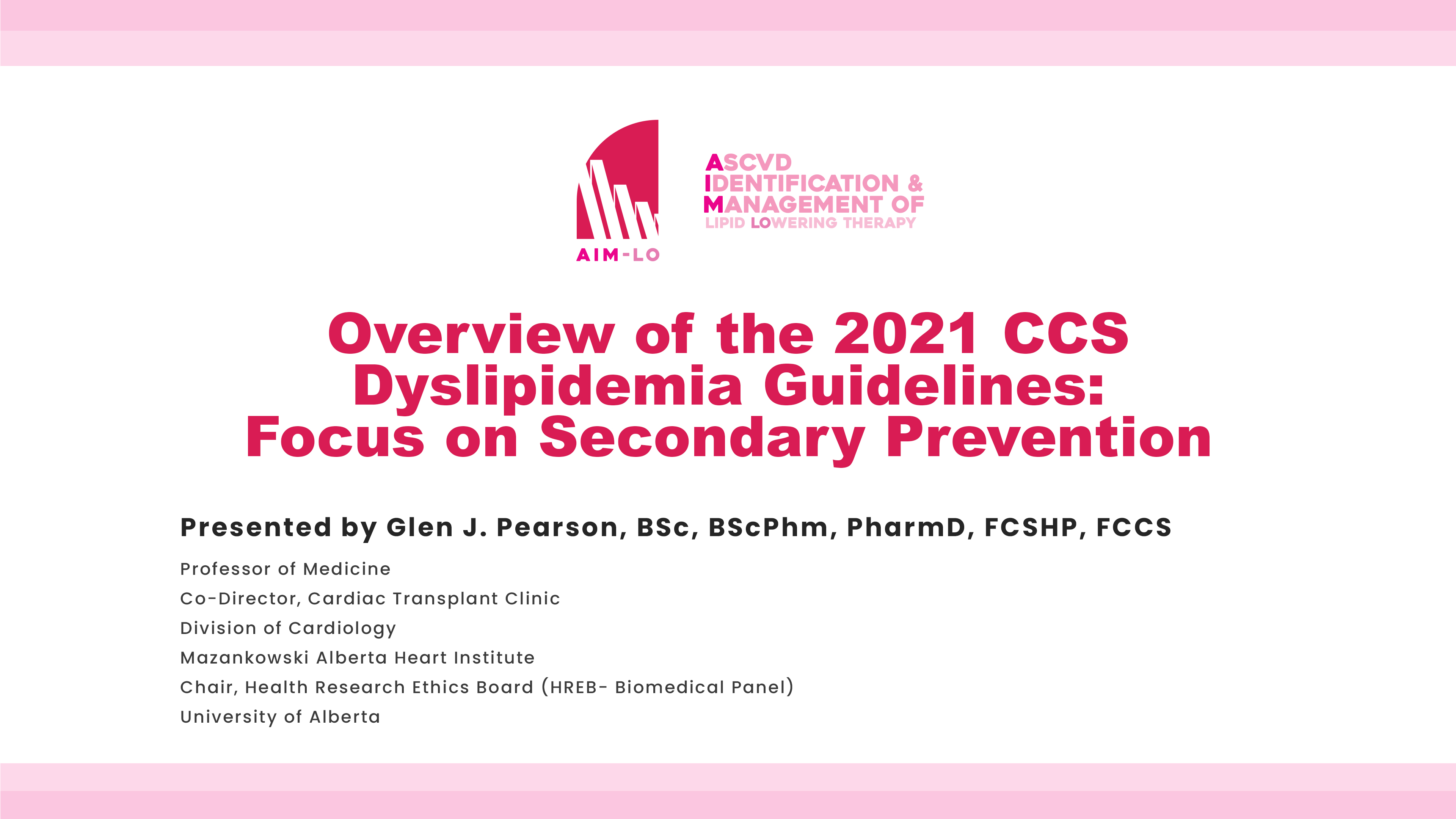 AIM-LO: Overview of 2021 CCS Dyslipidemia Guidelines: Focus on ...